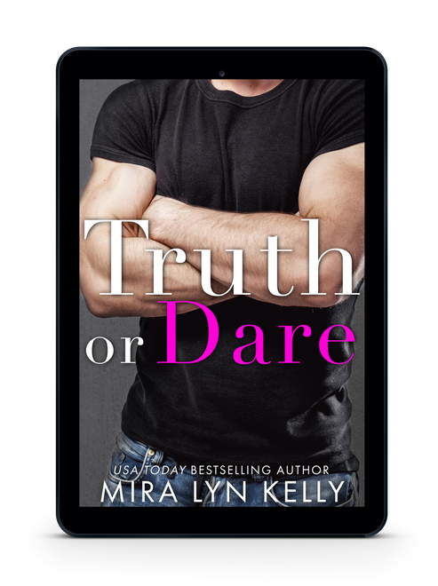 Truth Or Dare, Dare To Love Book 1 – Mira Lyn Kelly Books